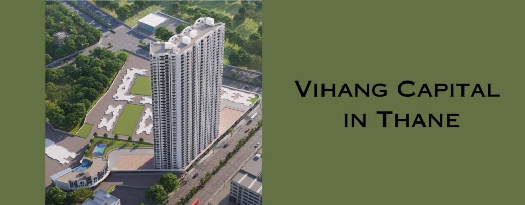 Vihang Capital in Thane By Vihang Group| 1,2BHK Flat | Price | Floor Plan